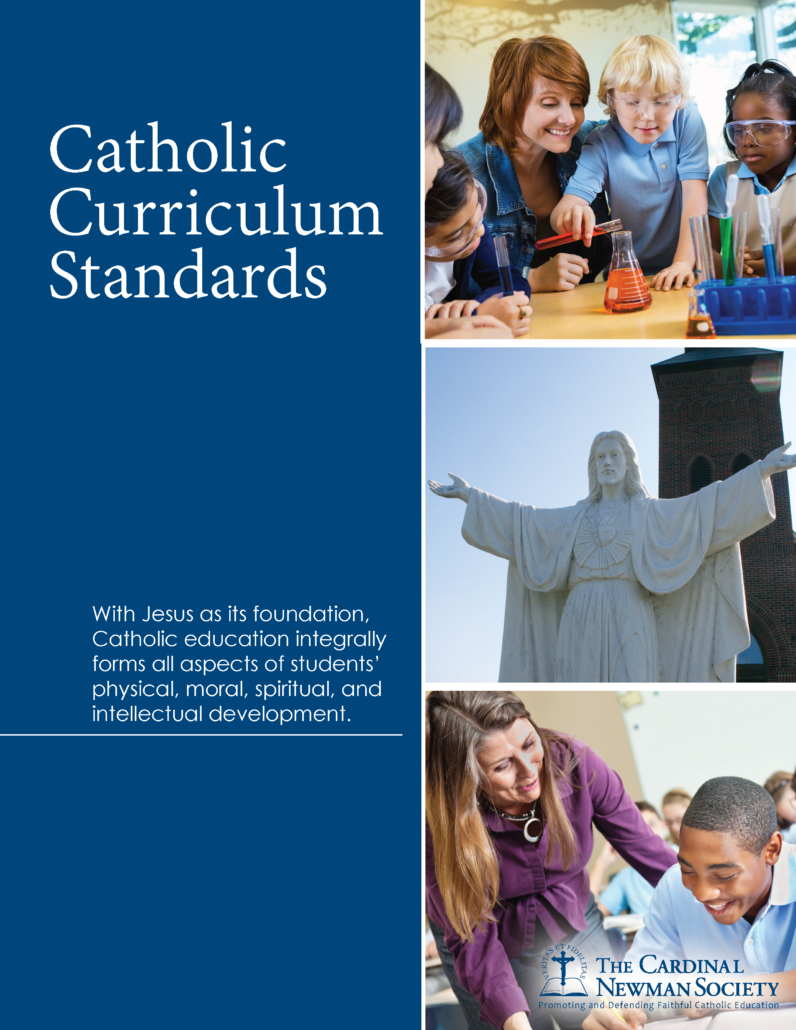 Catholic Curriculum Standards - Cardinal Newman Society