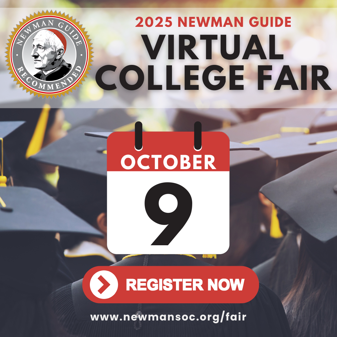 Newman Guide Virtual College Fair - Cardinal Newman Society